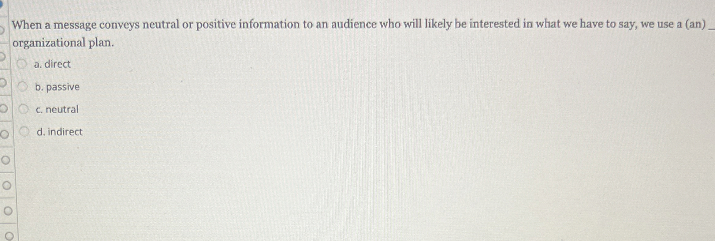 Solved When a message conveys neutral or positive | Chegg.com