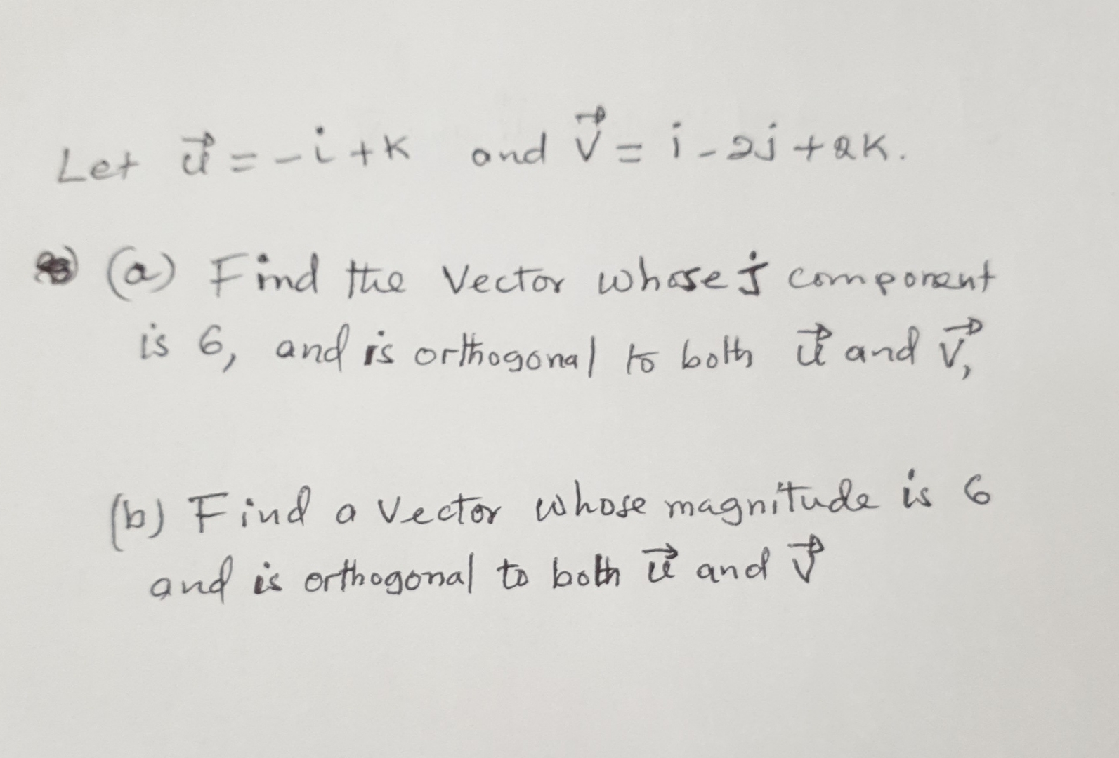 Solved Let vec(u)=-i+k ﻿and vec(v)=i-2j+2k.(a) ﻿Find the | Chegg.com