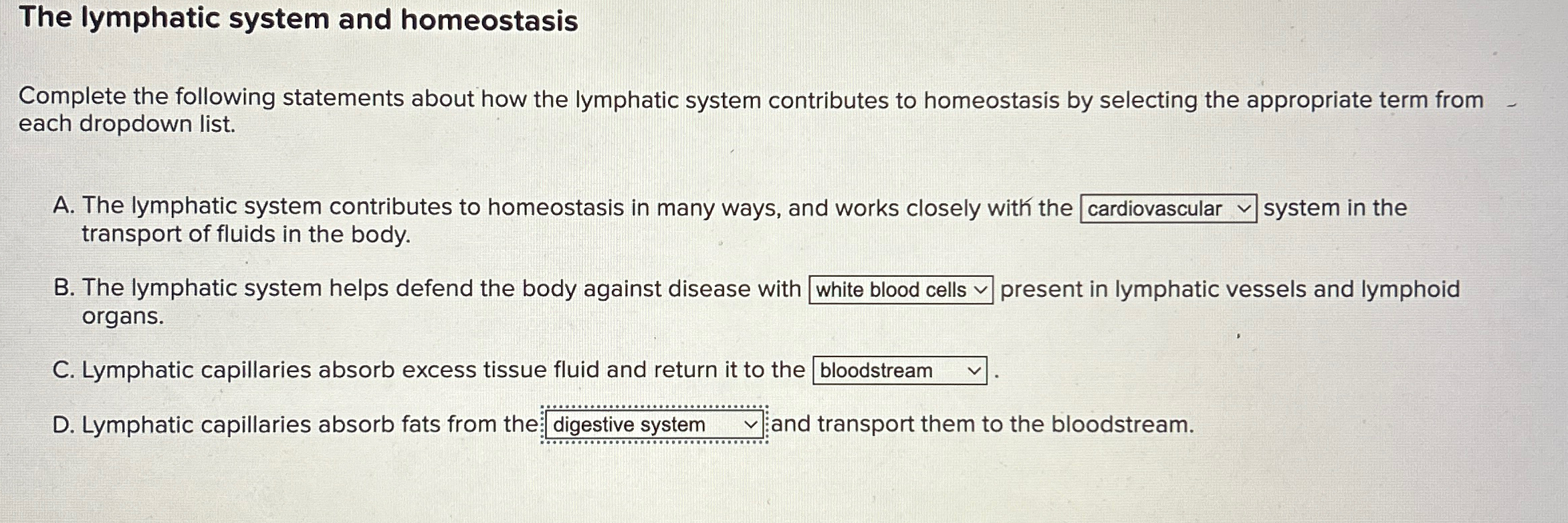 Solved The lymphatic system and homeostasisComplete the | Chegg.com