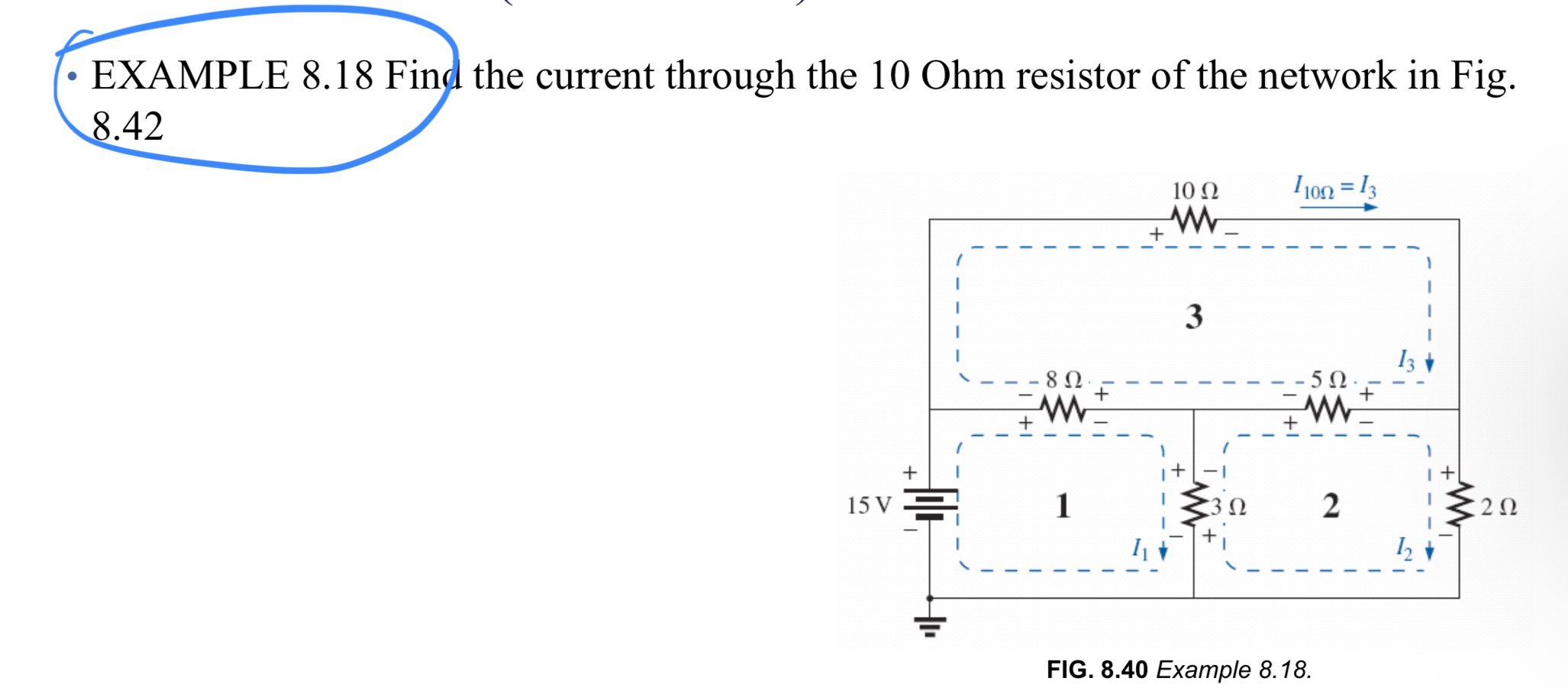 Solved EXAMPLE 8.18 ﻿Find the current through the 10Ohm | Chegg.com