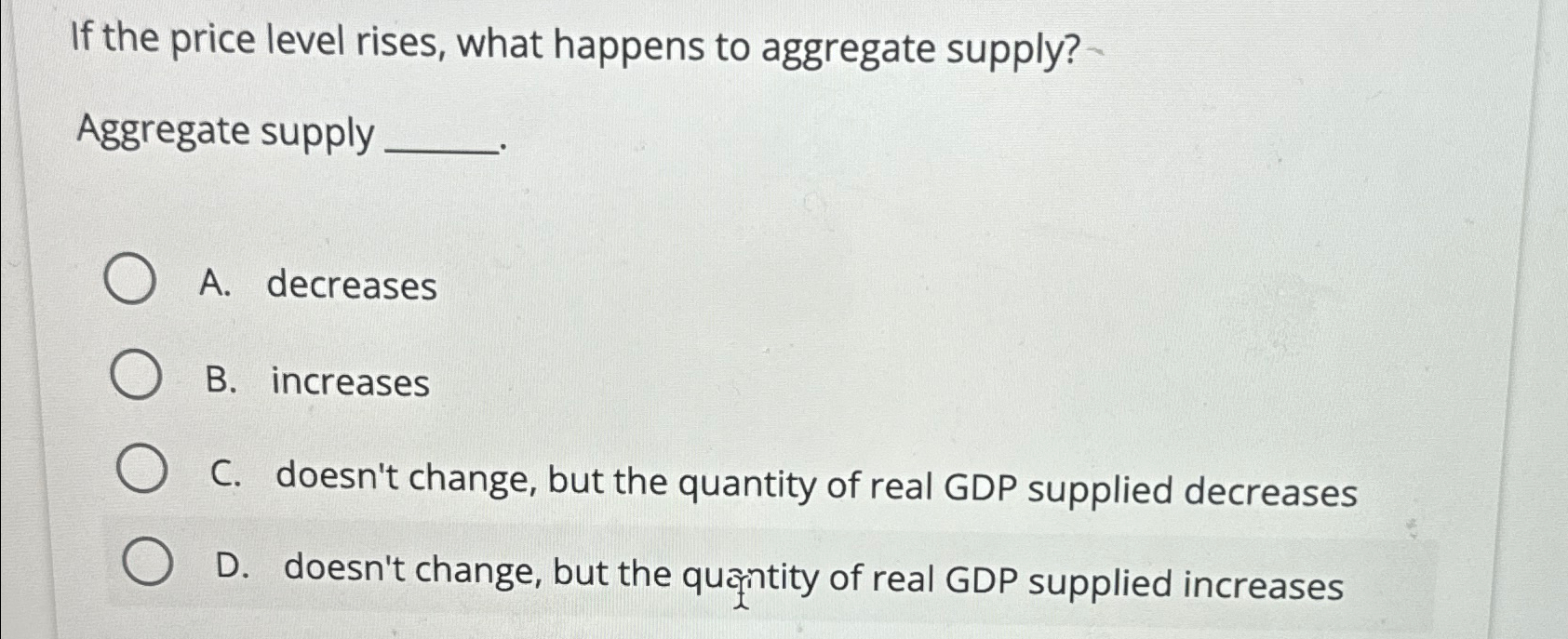 Solved If the price level rises, what happens to aggregate | Chegg.com