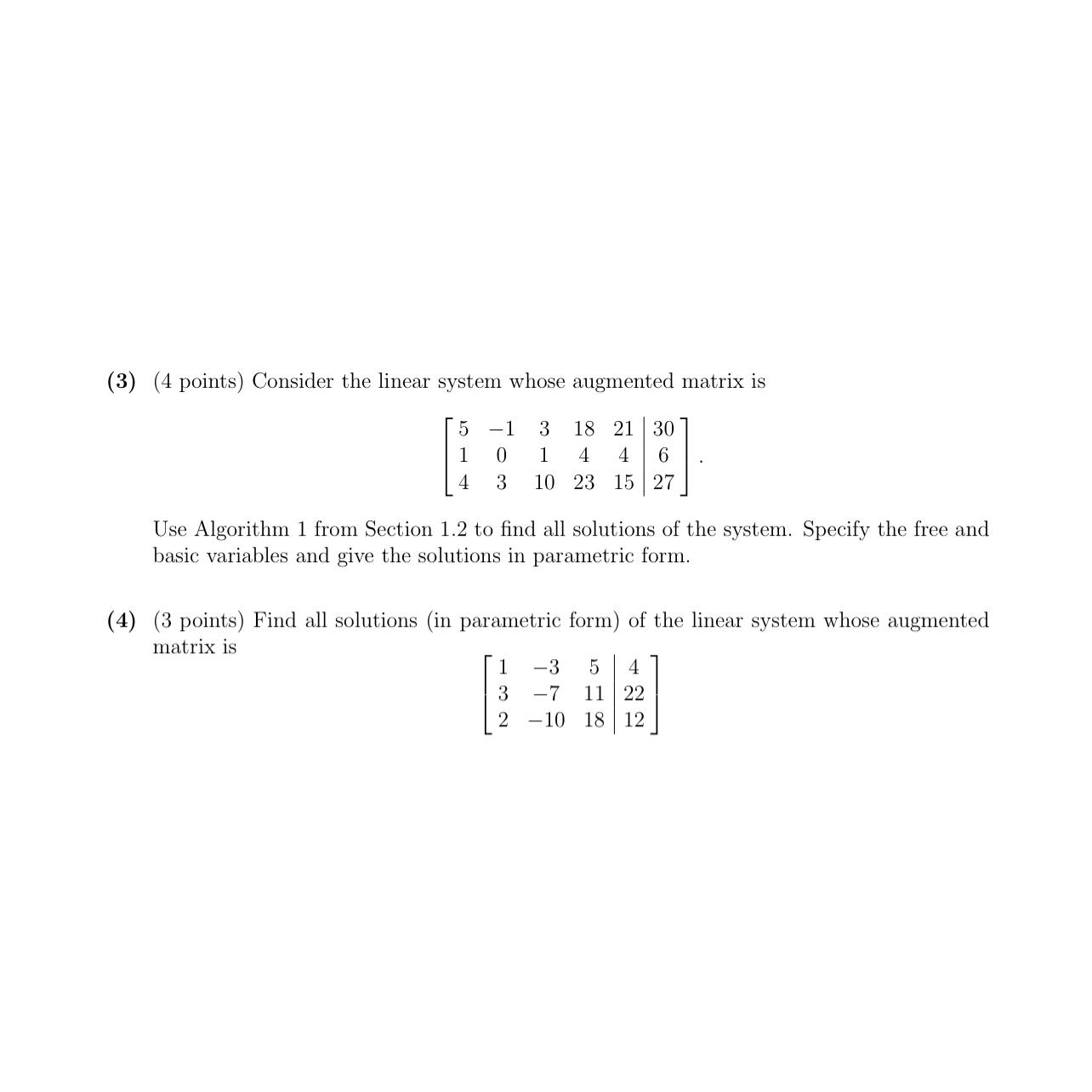 Solved (3) (4 ﻿points) ﻿Consider the linear system whose | Chegg.com
