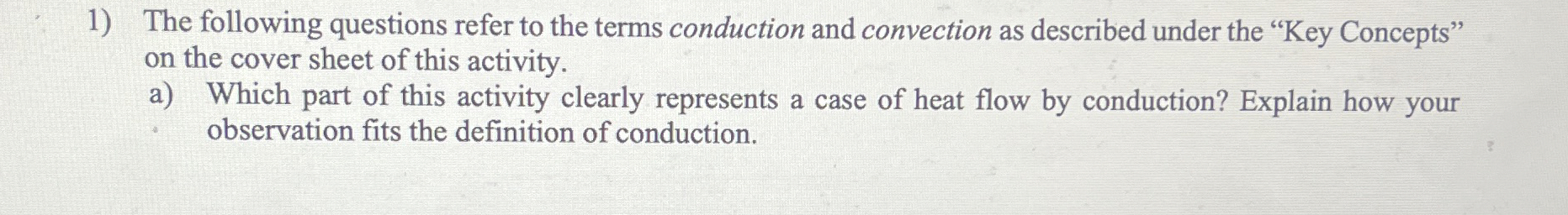 Solved The following questions refer to the terms conduction | Chegg.com
