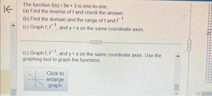 Solved f(x)=9x+3 is one-to-one (c) Graph f, f^-1, and y=x on | Chegg.com