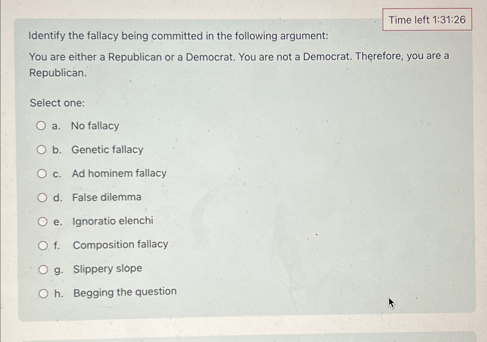 Solved Time left 1:31:26Identify the fallacy being committed | Chegg.com