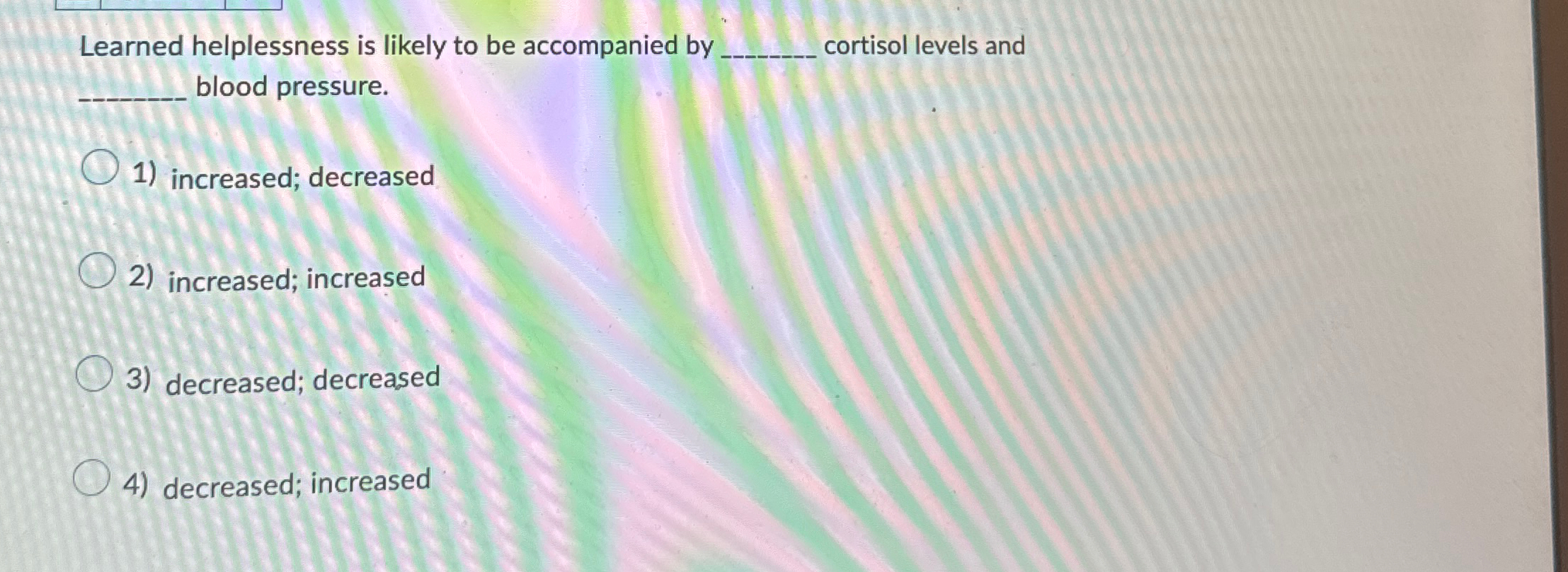 Solved Learned helplessness is likely to be accompanied by | Chegg.com