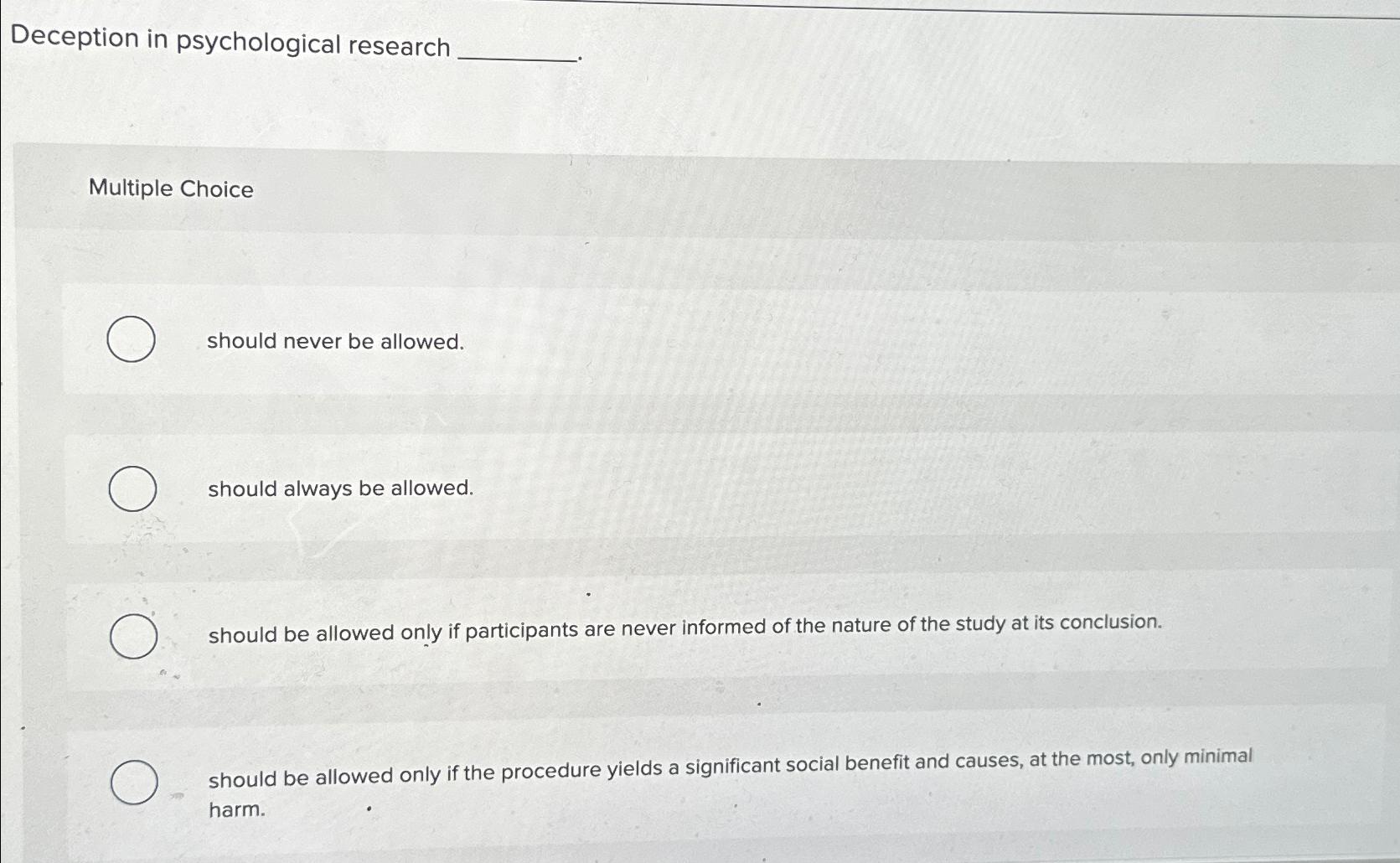 Solved Deception in psychological researchMultiple | Chegg.com