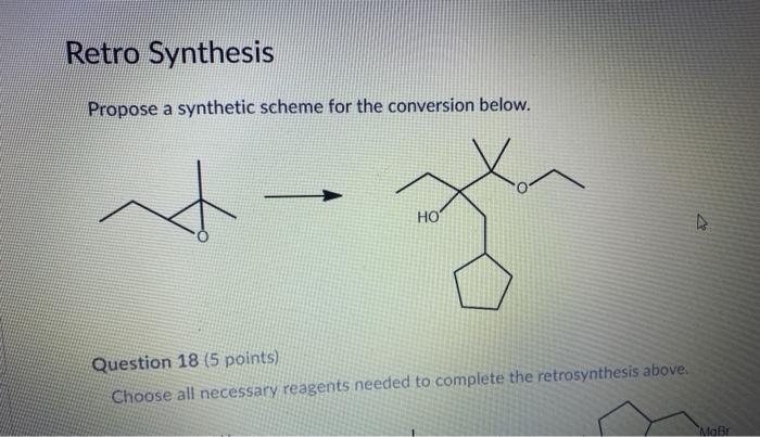 Solved Retro Synthesis Propose a synthetic scheme for the | Chegg.com