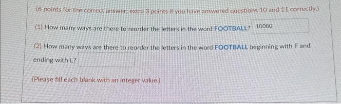 Solved (6 points for the correct answert extads points if | Chegg.com
