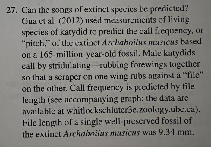 Solved 27. Can the songs of extinct species be predicted? | Chegg.com