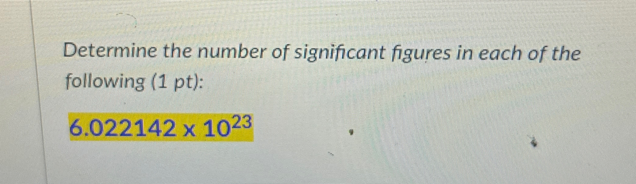 Solved Determine the number of significant figures in each | Chegg.com