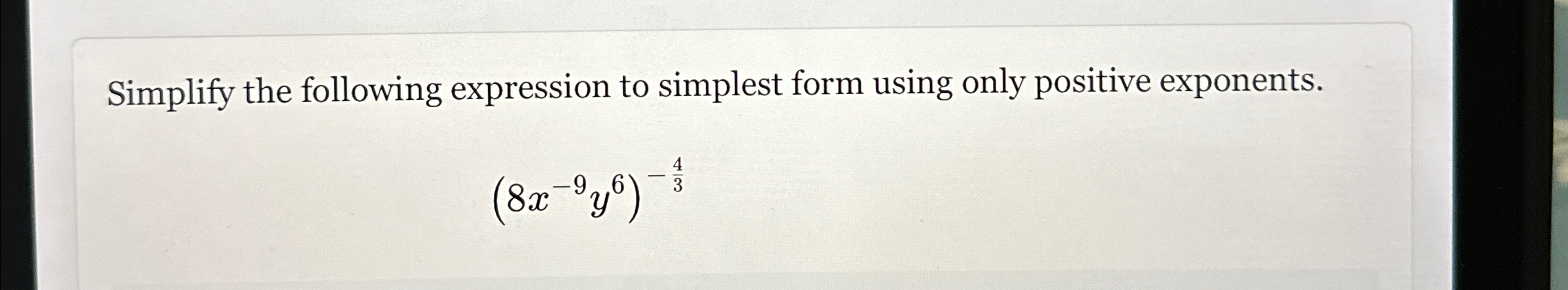 Solved Simplify the following expression to simplest form | Chegg.com
