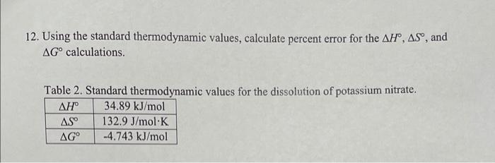 Solved 12. Using the standard thermodynamic values, | Chegg.com