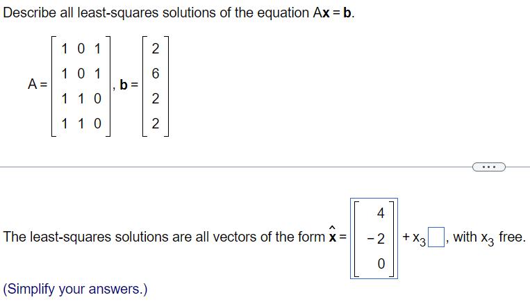 Solved Describe all least-squares solutions of the equation | Chegg.com