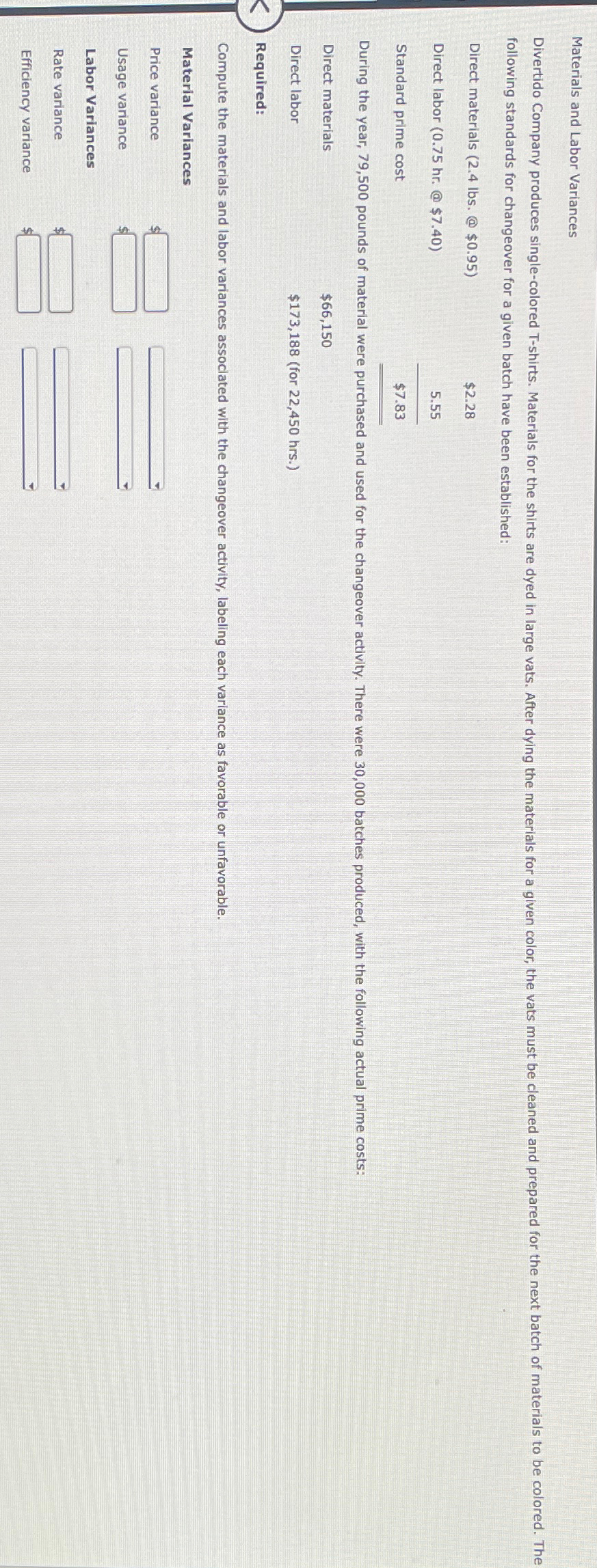 Solved Materials and Labor Variances following standards for | Chegg.com