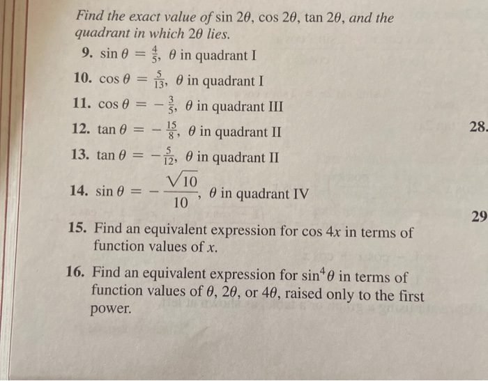 Find the exact value of sin 20, cos 20, tan 20, and | Chegg.com