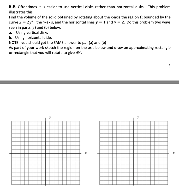 Solved 6.E. ﻿Oftentimes it is easier to use vertical disks | Chegg.com