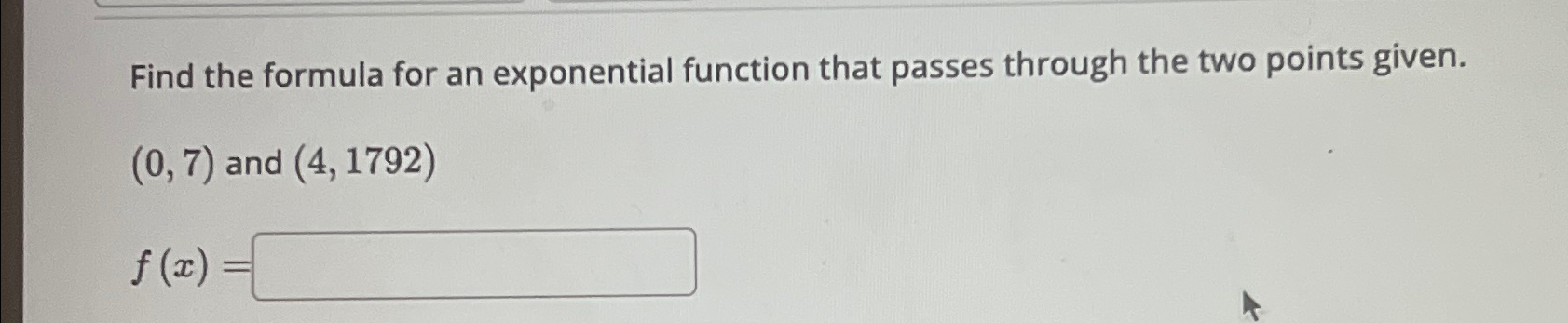 Solved Find the formula for an exponential function that | Chegg.com