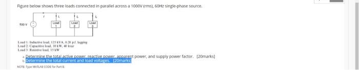 Figure below shows three loads connected in parallel | Chegg.com