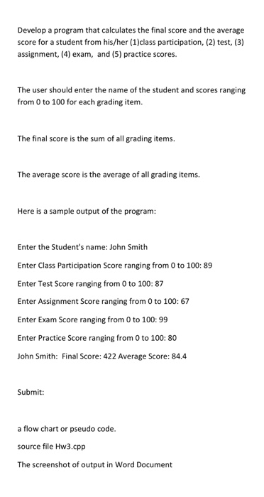Solved Develop a program that calculates the final score and | Chegg.com