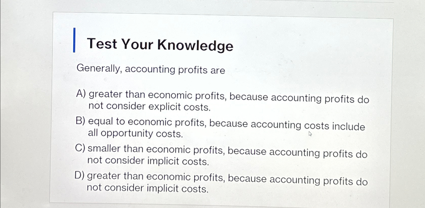 Solved Test Your KnowledgeGenerally, accounting profits | Chegg.com