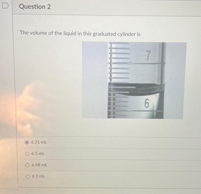 Solved The volume of the liquid in this graduated cylinder | Chegg.com