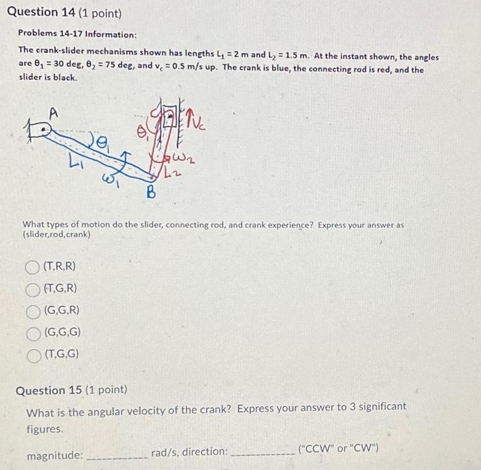 Solved Problems 14-17 Information: The crank-slider | Chegg.com