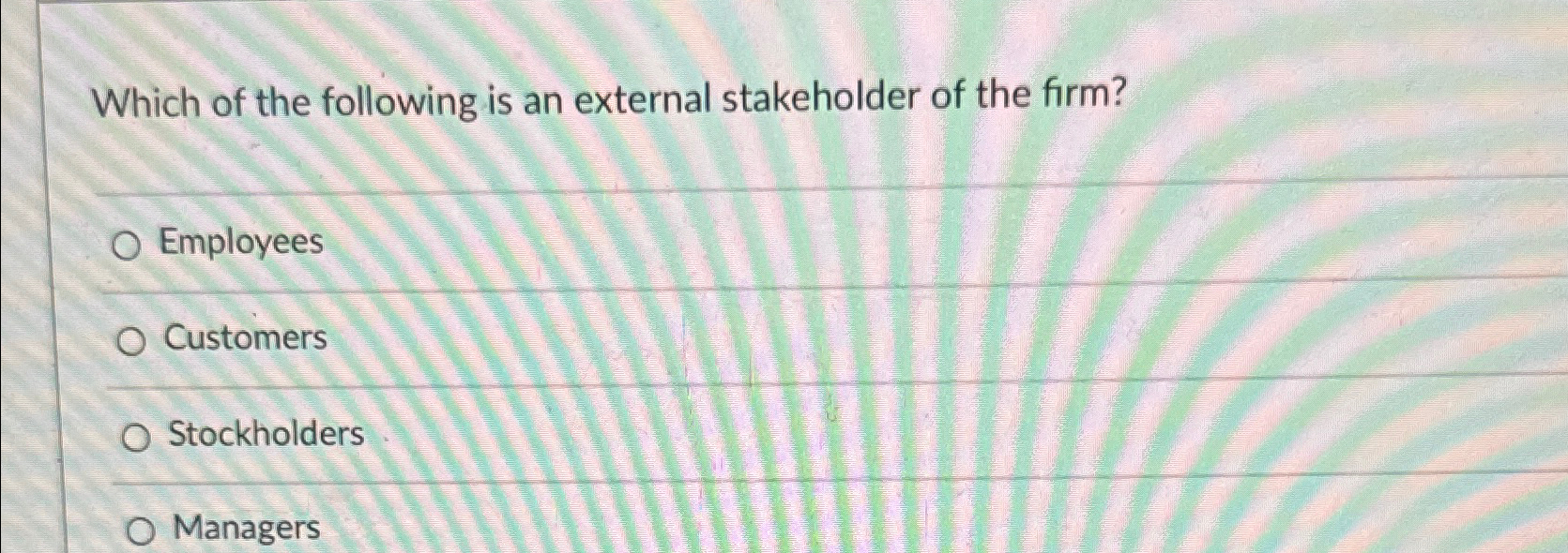 Solved Which of the following is an external stakeholder of | Chegg.com