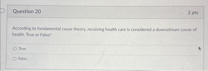 According to fundamental cause theory, receiving | Chegg.com