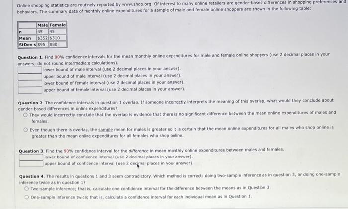 Solved Online shopping statistics are routinely reported by | Chegg.com