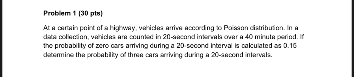 Solved Problem 1 30 ﻿ptsat A Certain Point Of A Highway 