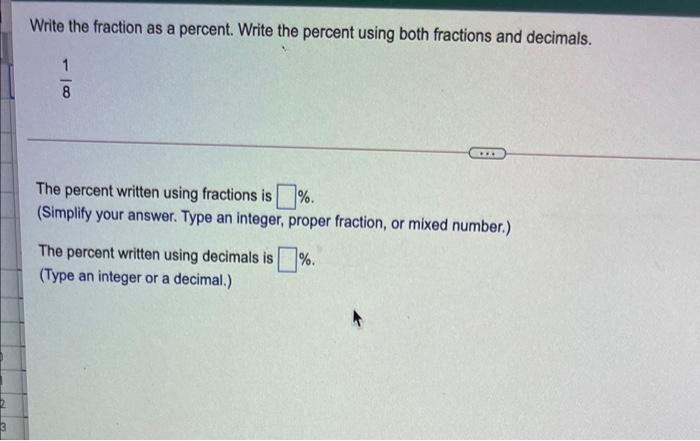 Solved Write the fraction as a percent. Write the percent | Chegg.com