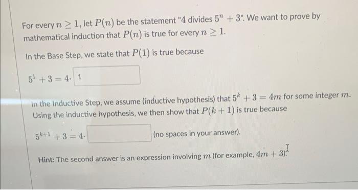 Solved For every n≥1, let P(n) be the statement " 4 divides | Chegg.com
