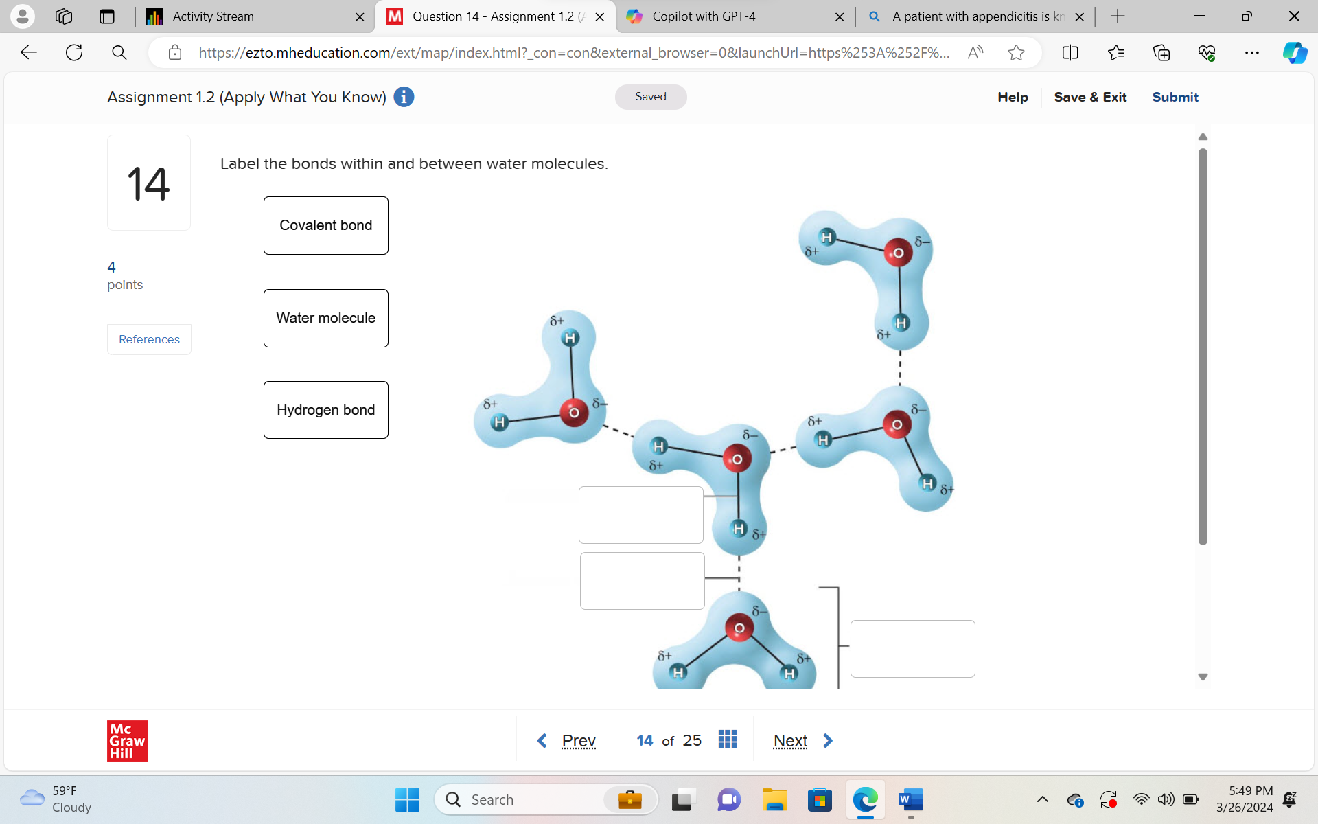 Solved Label the bonds within and between water molecules. | Chegg.com