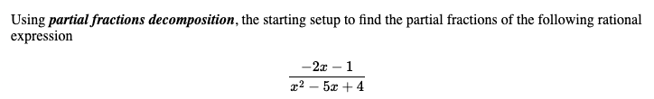 Solved Using partial fractions decomposition, the starting | Chegg.com