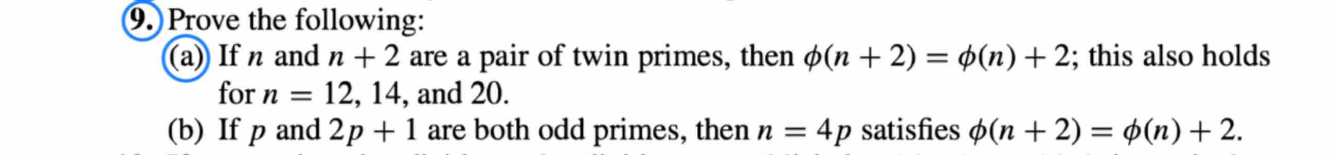 Solved 9.) ﻿Prove the following:(a) ﻿If n ﻿and n+2 ﻿are a | Chegg.com