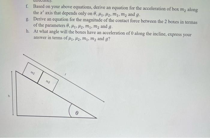 Solved Two boxes with masses m1 and m2 lean on each other on | Chegg.com