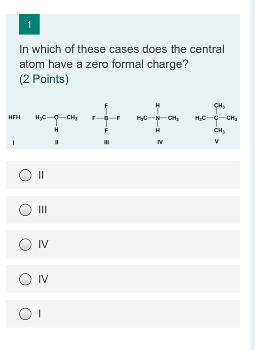 Solved 1 In which of these cases does the central atom have | Chegg.com