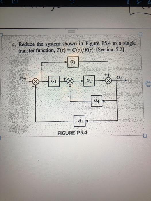 Solved 4. Reduce the system shown in Figure P5.4 to a single | Chegg.com