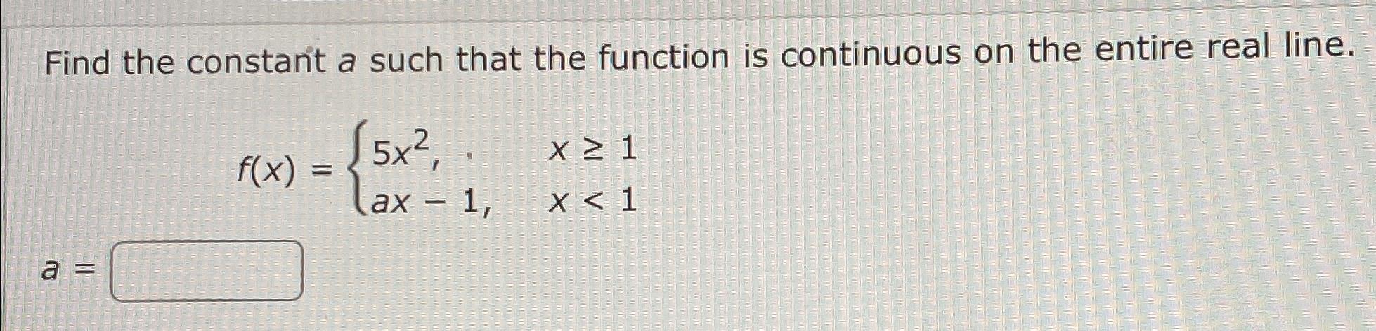 Solved Find the constant a such that the function is | Chegg.com