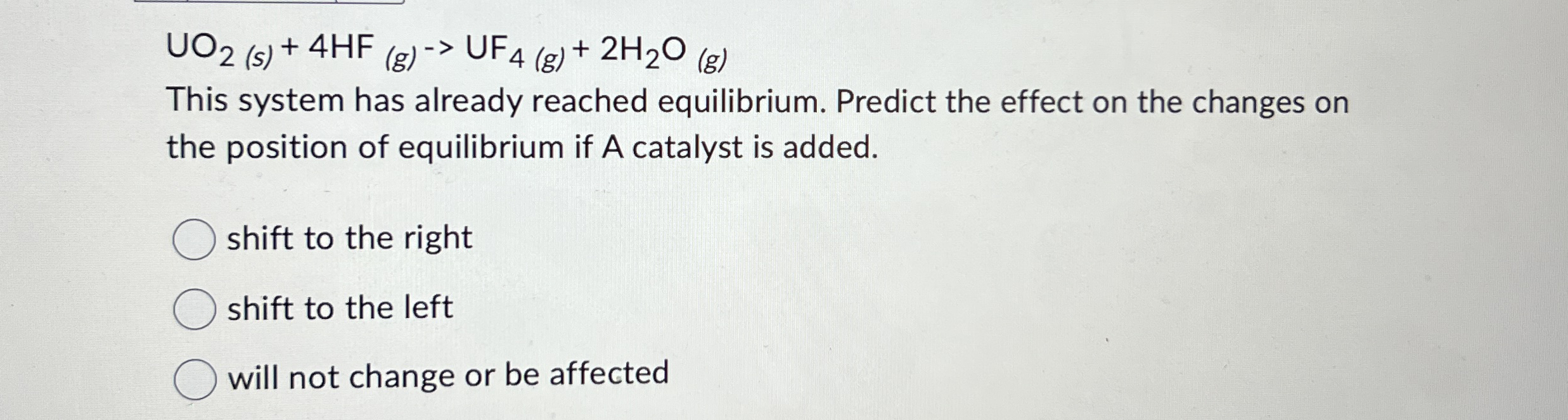 Solved UO2(s)+4HF(g)→UF4(g)+2H2O(g)This system has already | Chegg.com