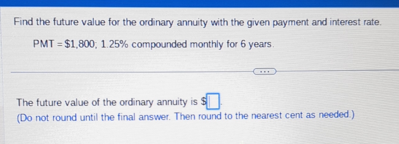 Solved Find the future value for the ordinary annuity with | Chegg.com