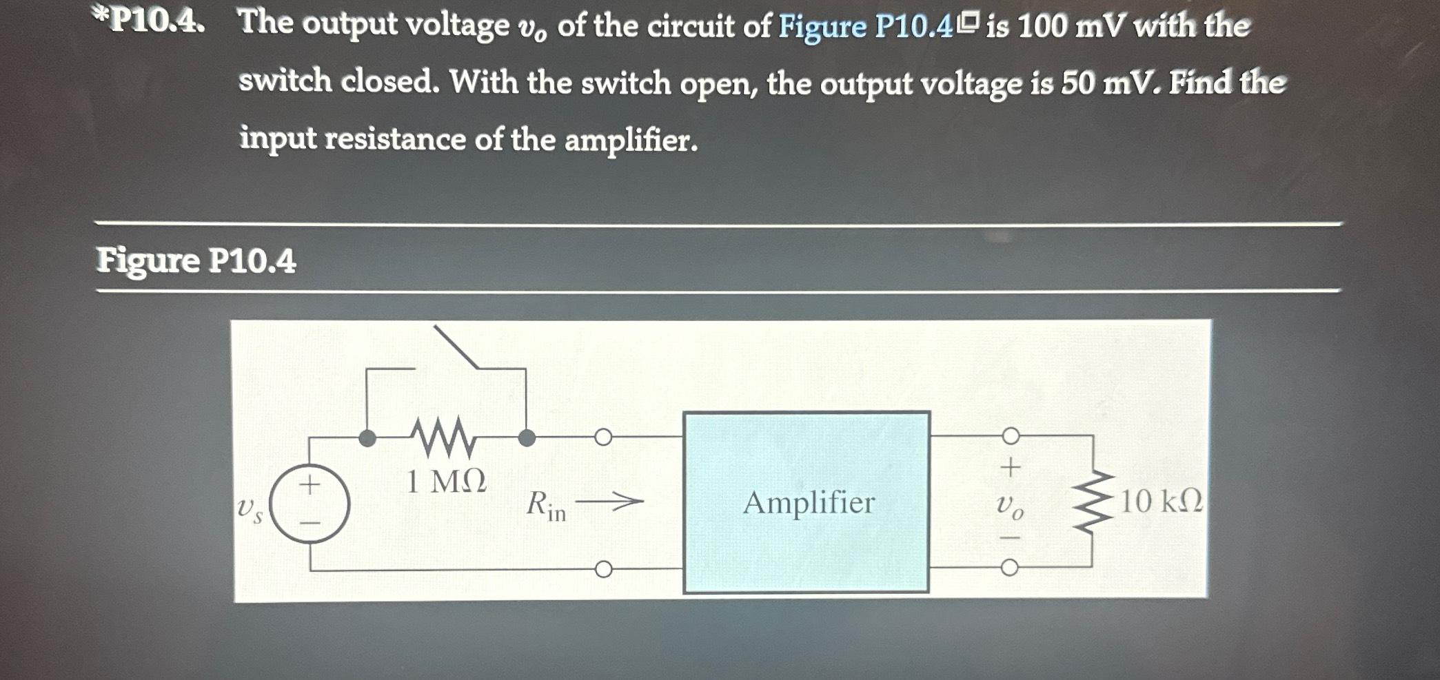 Solved *P10.4. ﻿The output voltage v0 ﻿of the circuit of | Chegg.com