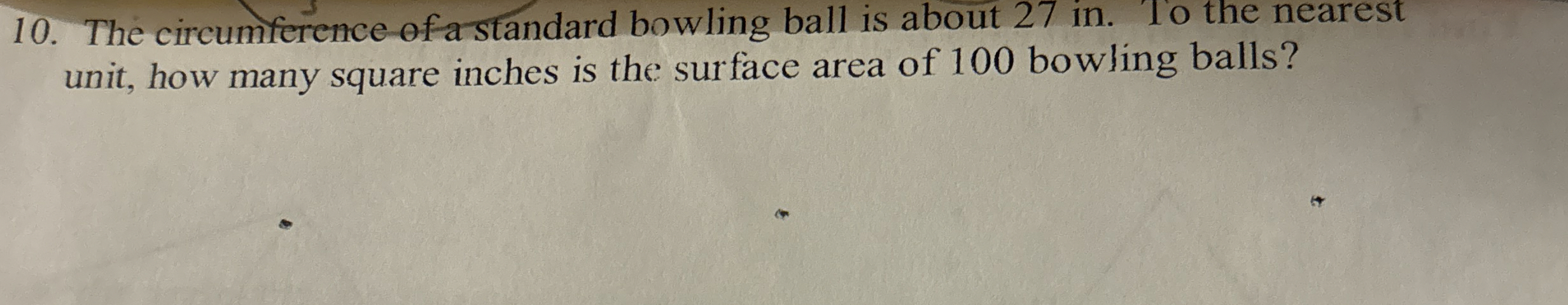 Solved The circumference of a standard bowling ball is about | Chegg.com