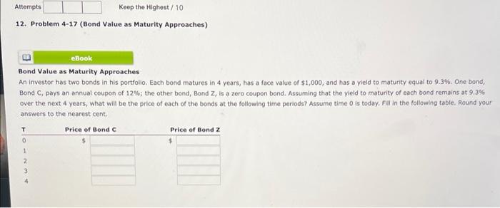 Solved 12. Problem 4-17 (Bond Value as Maturity Approaches) | Chegg.com