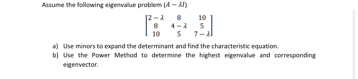 Solved Assume the following eigenvalue problem | Chegg.com