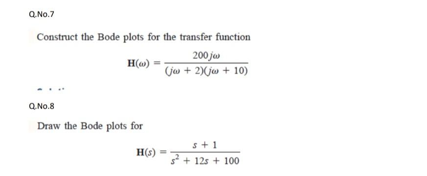 Solved Construct the Bode plots for the transfer function | Chegg.com