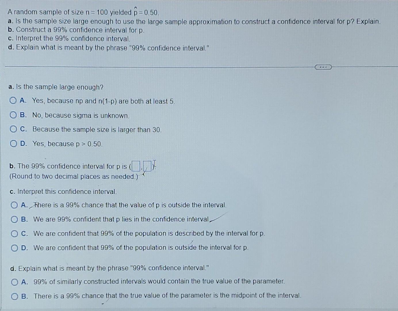 Solved A random sample of size n=100 yielded p^=0.50. a. Is | Chegg.com