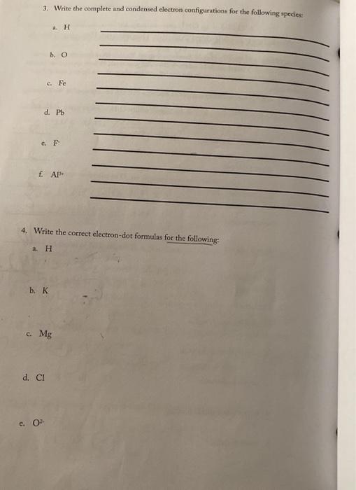 Solved 3 Write The Complete And Condensed Electron