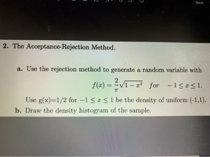 Done 2. The Acceptance-Rejection Method. a. Use the | Chegg.com